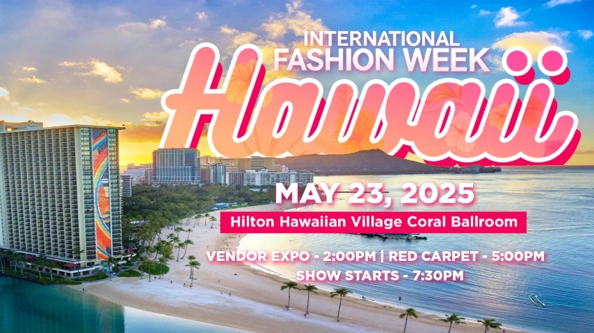 Ticketnatix - International Fashion Week Hawaii 2025